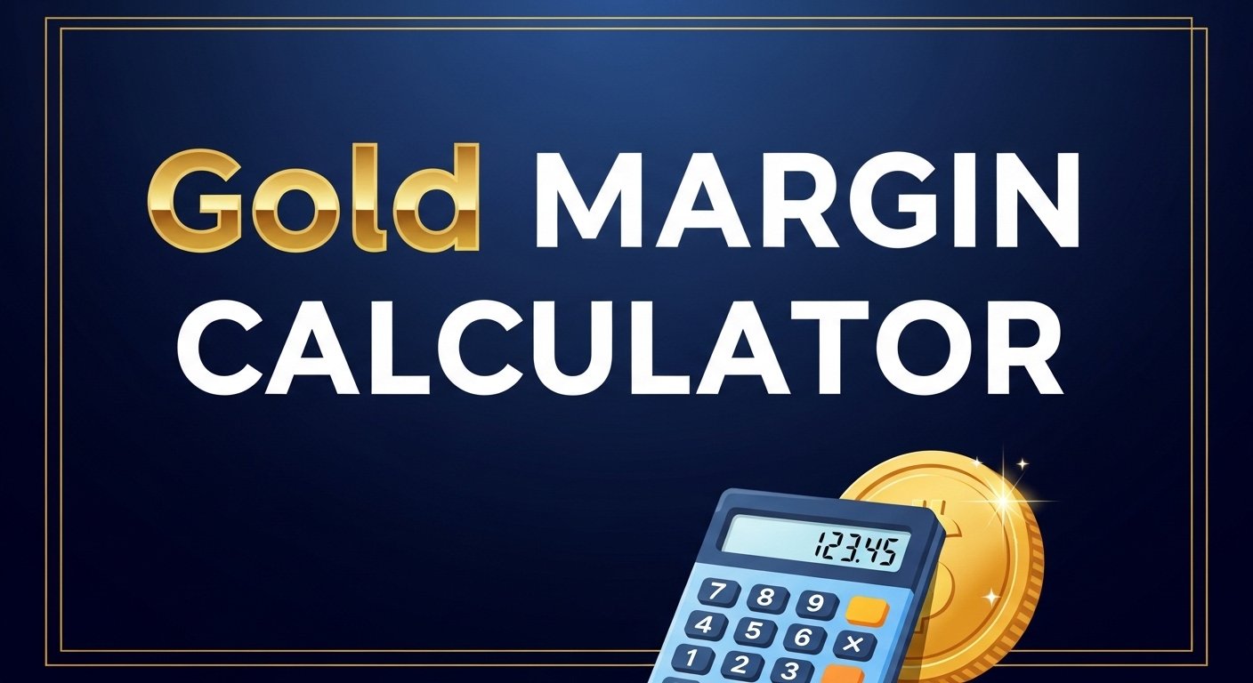 Gold Margin Calculator – XAU/USD Required Margin & Lot Size